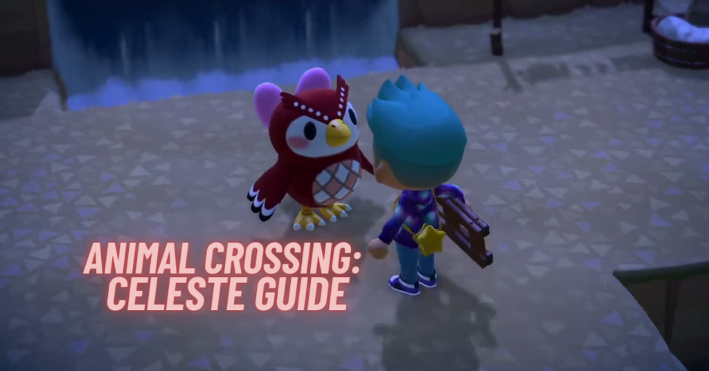 Celeste Animal Crossing - Complete Celeste ACNH Guide